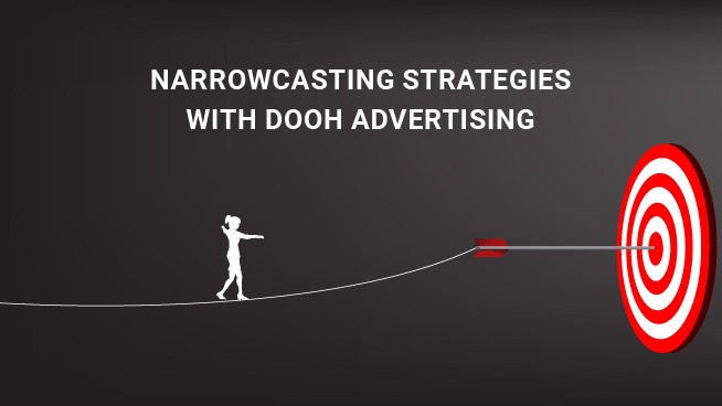 Reach your target audience with narrowcasting: